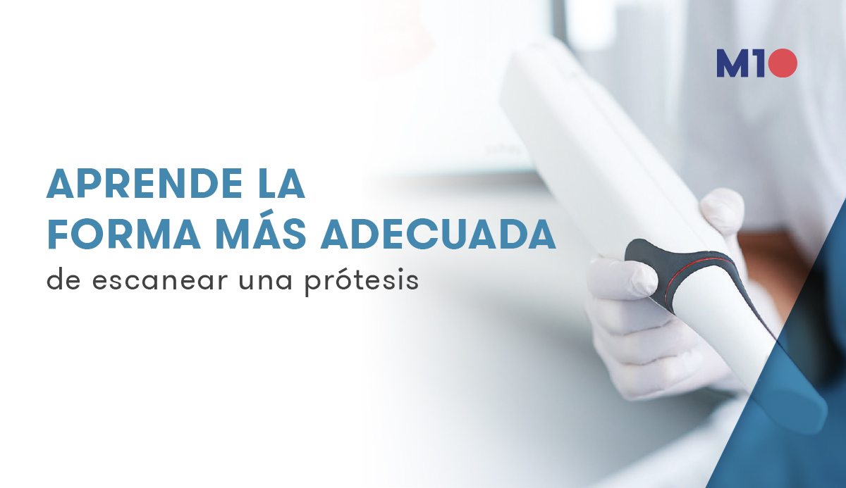 Aprende la forma más adecuada de escanear una prótesis - Alpha-Bio Iberia